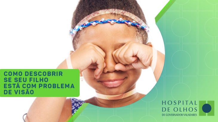 Como Descobrir Se Seu Filho Está Com Problemas De Visão Hospital De